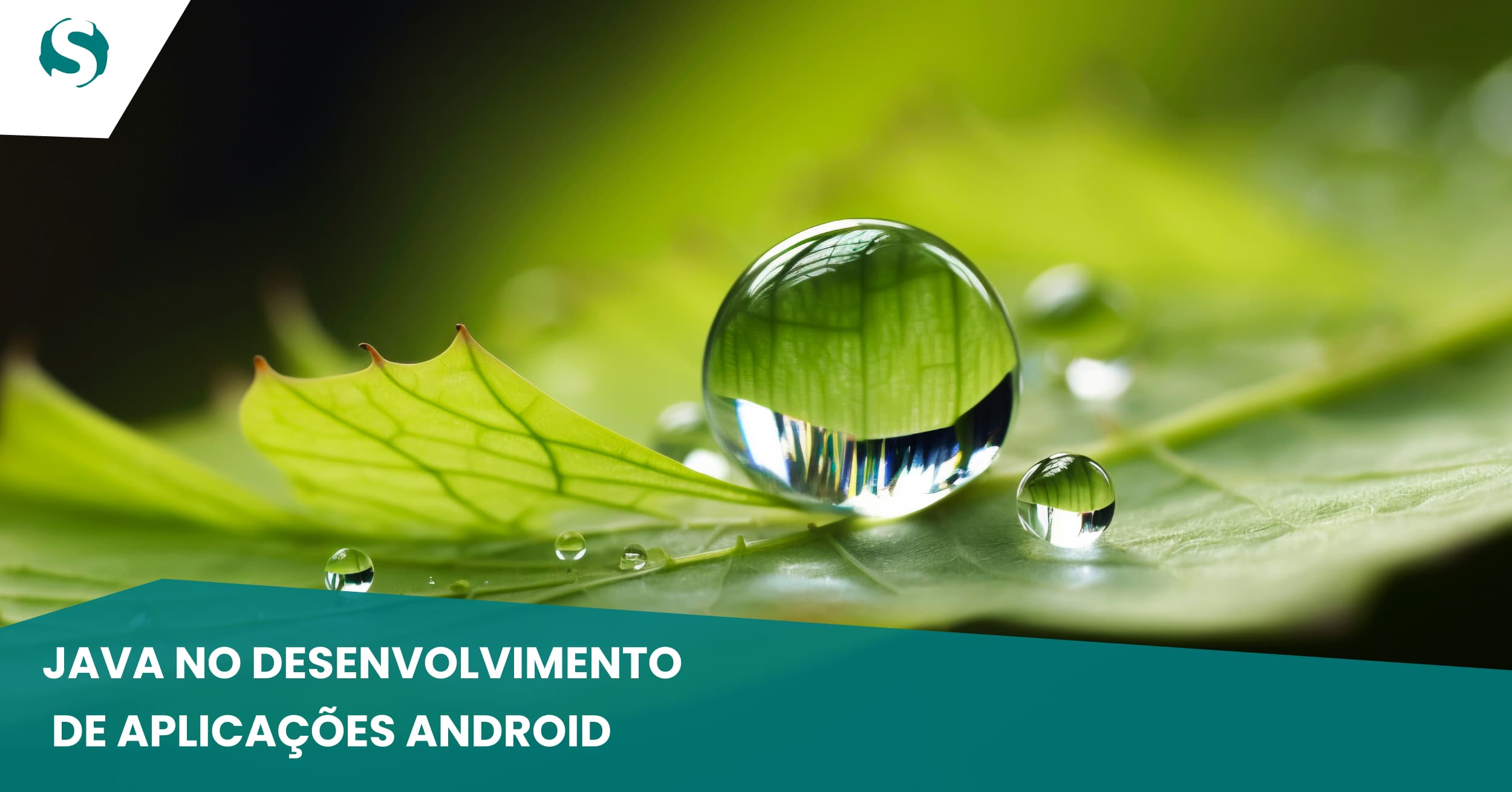 Java no desenvolvimento de aplicações Android | Sysmatch